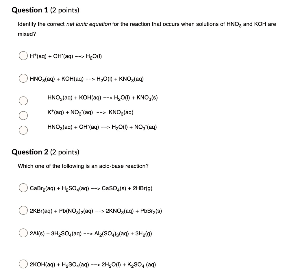 question 1 2 points identify the correct net ionic equation for the reaction that occurs when ...
