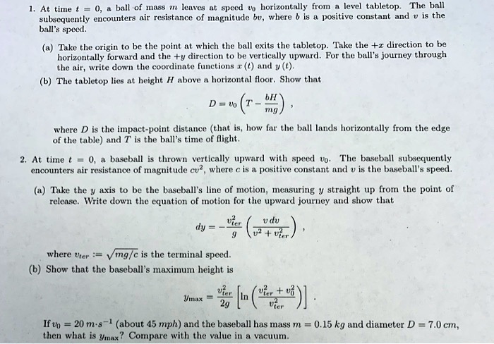 SOLVED: At time t = 0, a ball of mass m leaves at speed vâ‚€ horizontally from a level tabletop ...