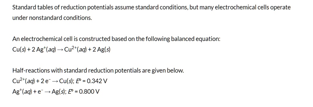 standard tables of reduction potentials assume standard conditions but ...