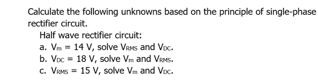 SOLVED: Calculate the following unknowns based on the principle of a ...