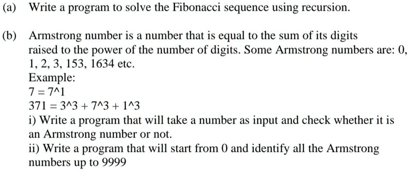 Solved Write The Program In Python A Write A Program To Solve The Fibonacci Sequence Using