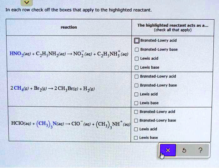 SOLVED:In each row check off the boxes that apply to the highlighted reactant: readtion The ...