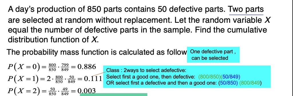 a days production of 850 parts contains 50 defective parts two parts ...