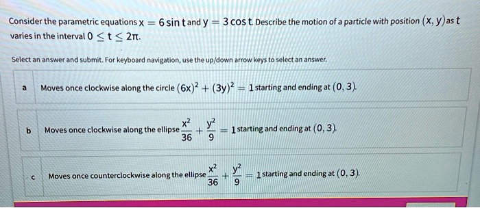SOLVED:Consider the parametric equations X varies in the interval