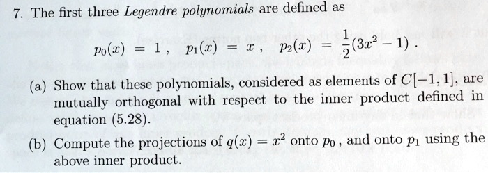 SOLVED: The first three Legendre polynomials are defined as po(x) p1 (x ...