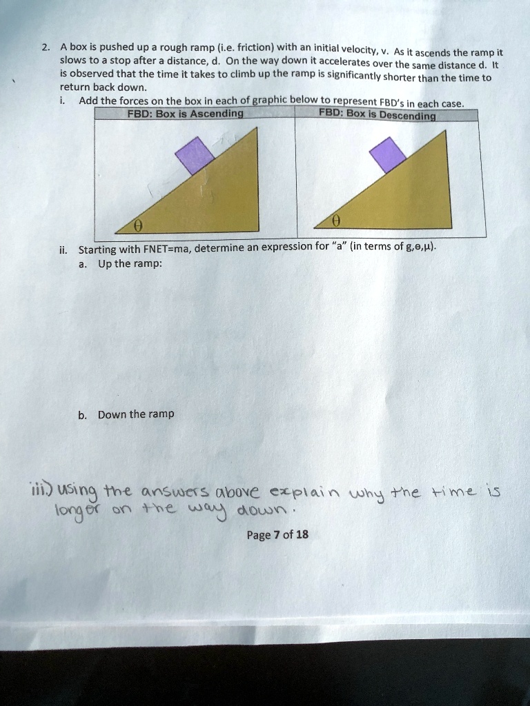 [GET ANSWER] a box is pushed up rough ramp ie friction with an initial ...