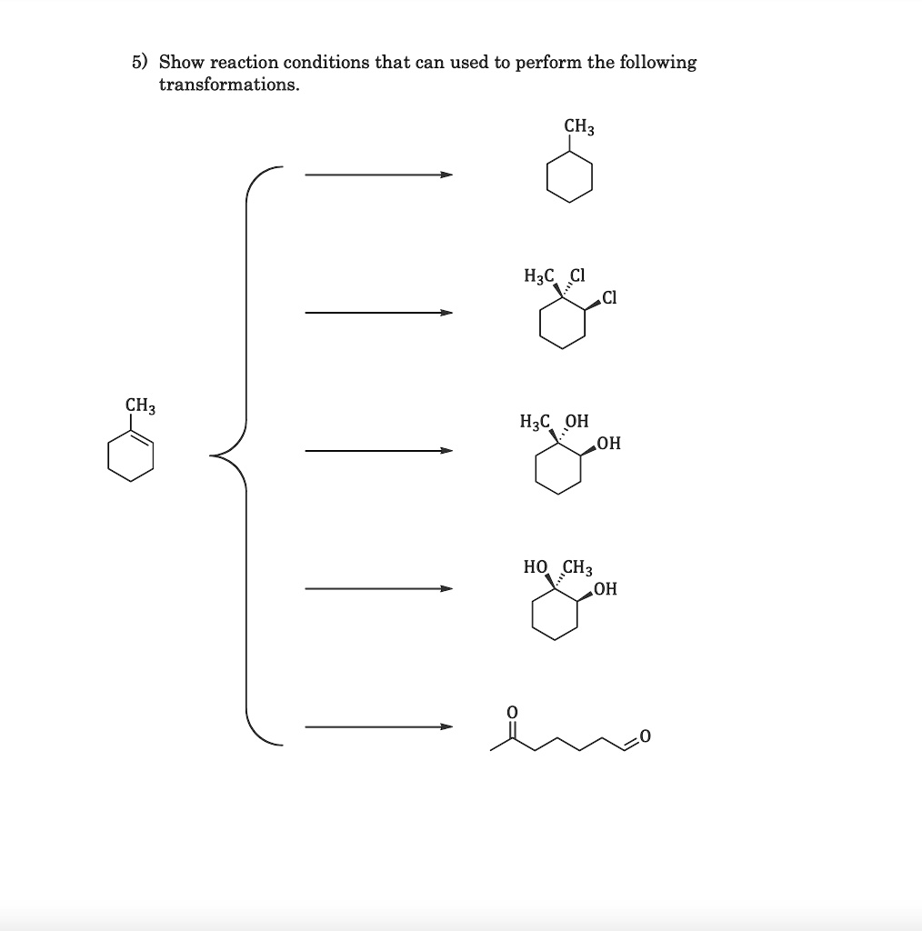 SOLVED:Show reaction conditions that can used to perform the following transformations_ H3C Cl ...