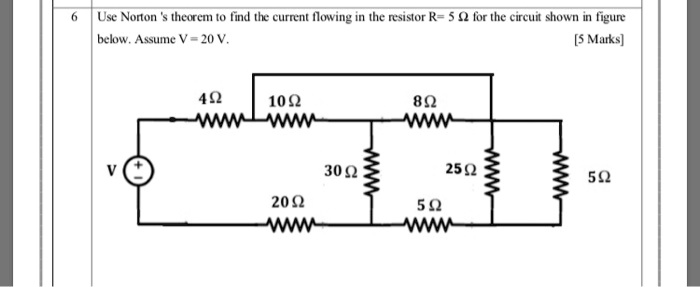 SOLVED: Use Norton's theorem to find the current flowing in the resistor R = 5 for the circuit ...