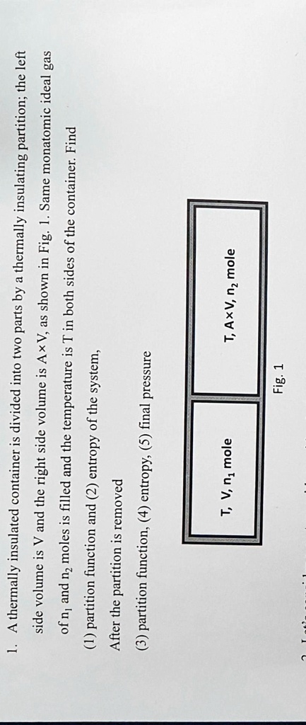 VIDEO solution: 1. A thermally insulated container is divided into two parts by a thermally ...