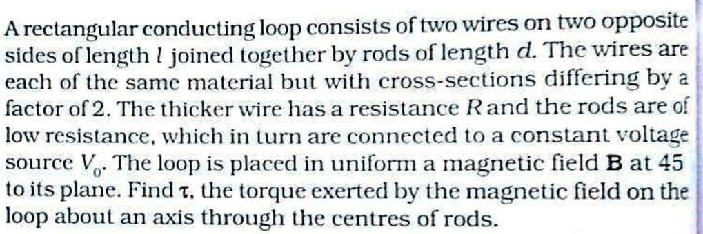 SOLVED: A rectangular conducting loop consists of two wires on two opposite sides of length l ...
