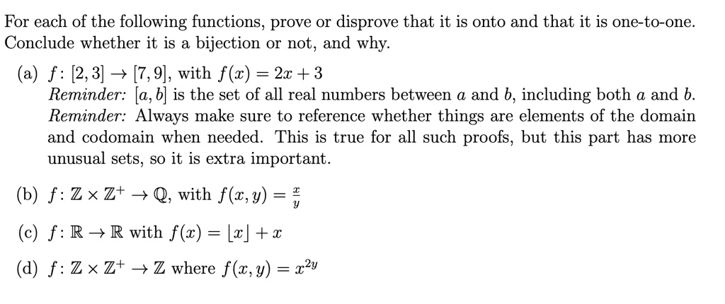 For each of the following functions, prove or disprove that it is onto ...