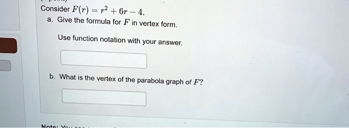 consider fr 72 6r give the formula for f in vertex form use function ...