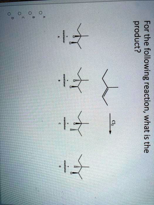 SOLVED: For product? the following reaction what is the