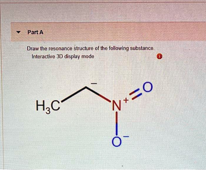 SOLVED: Draw the resonance structure of the following substance: Interactive 3D display mode 0 H2C