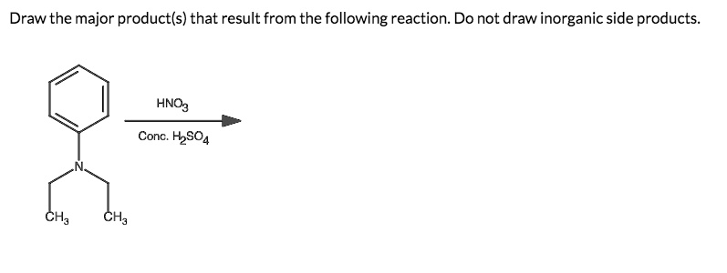 draw the major products that result from the following reaction do not draw inorganic side ...