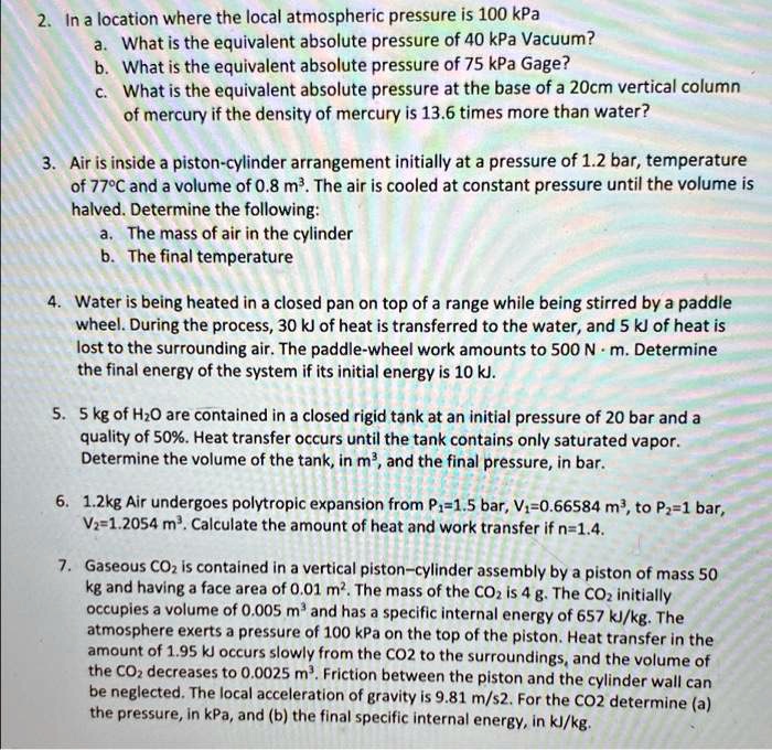 SOLVED: In a location where the local atmospheric pressure is 100 kPa ...