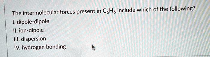 SOLVED: The intermolecular forces present in CH4 include which of the ...