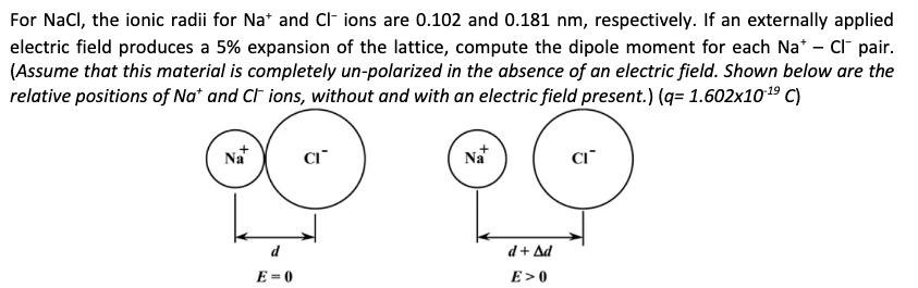 for nacl the ionic radii for na and cl ions are 0102 and 0181 nm ...