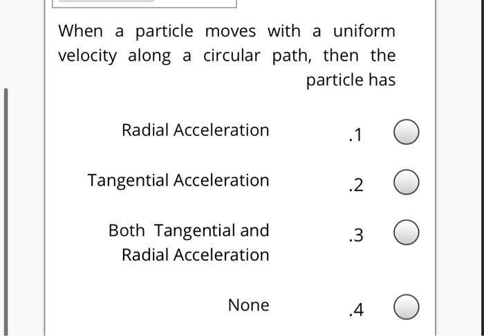 SOLVED: When a particle moves with a uniform velocity along a circular path, then the particle ...