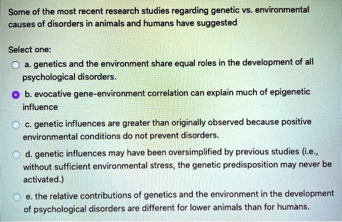 Some of the most recent research studies regarding genetic vs ...