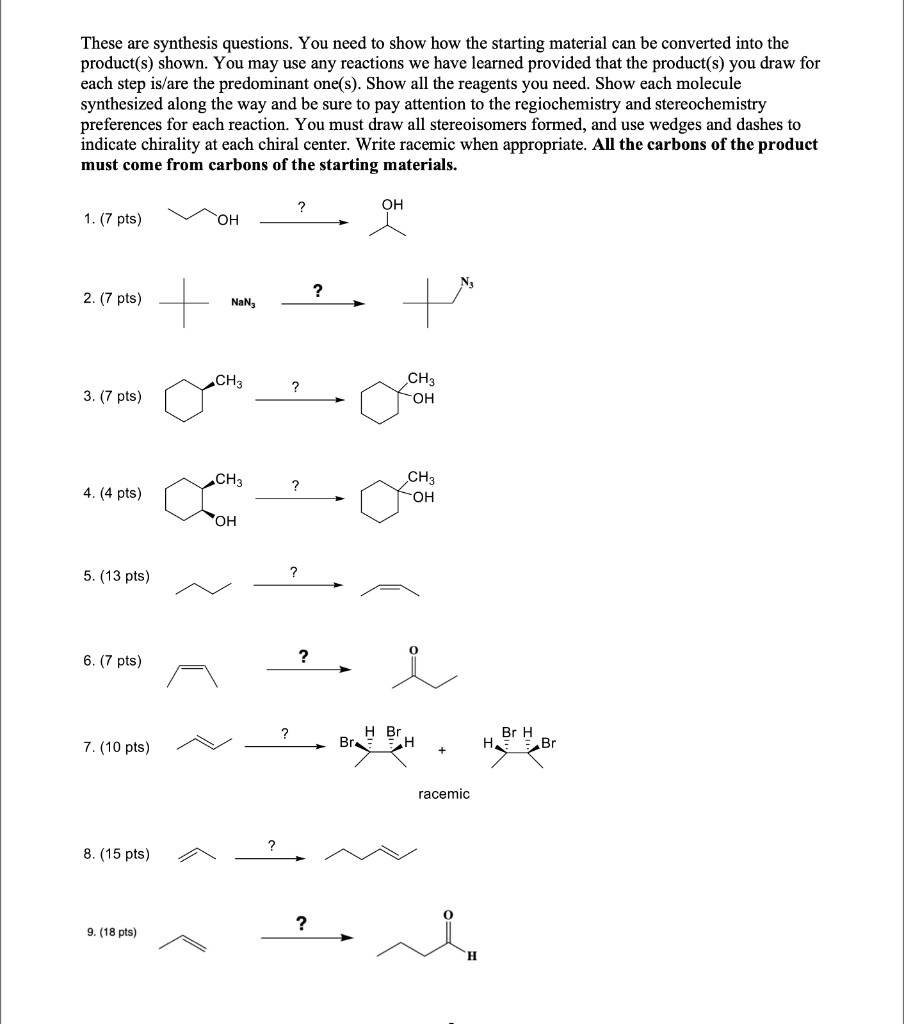 these are synthesis questions you need to show how the starting ...