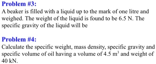 SOLVED: Problem #3: A beaker is filled with a liquid up to the mark of one liter and weighed ...