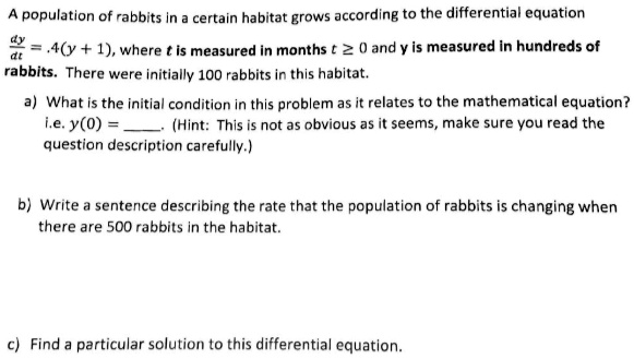 SOLVED: Text: Population of rabbits in a certain habitat grows ...