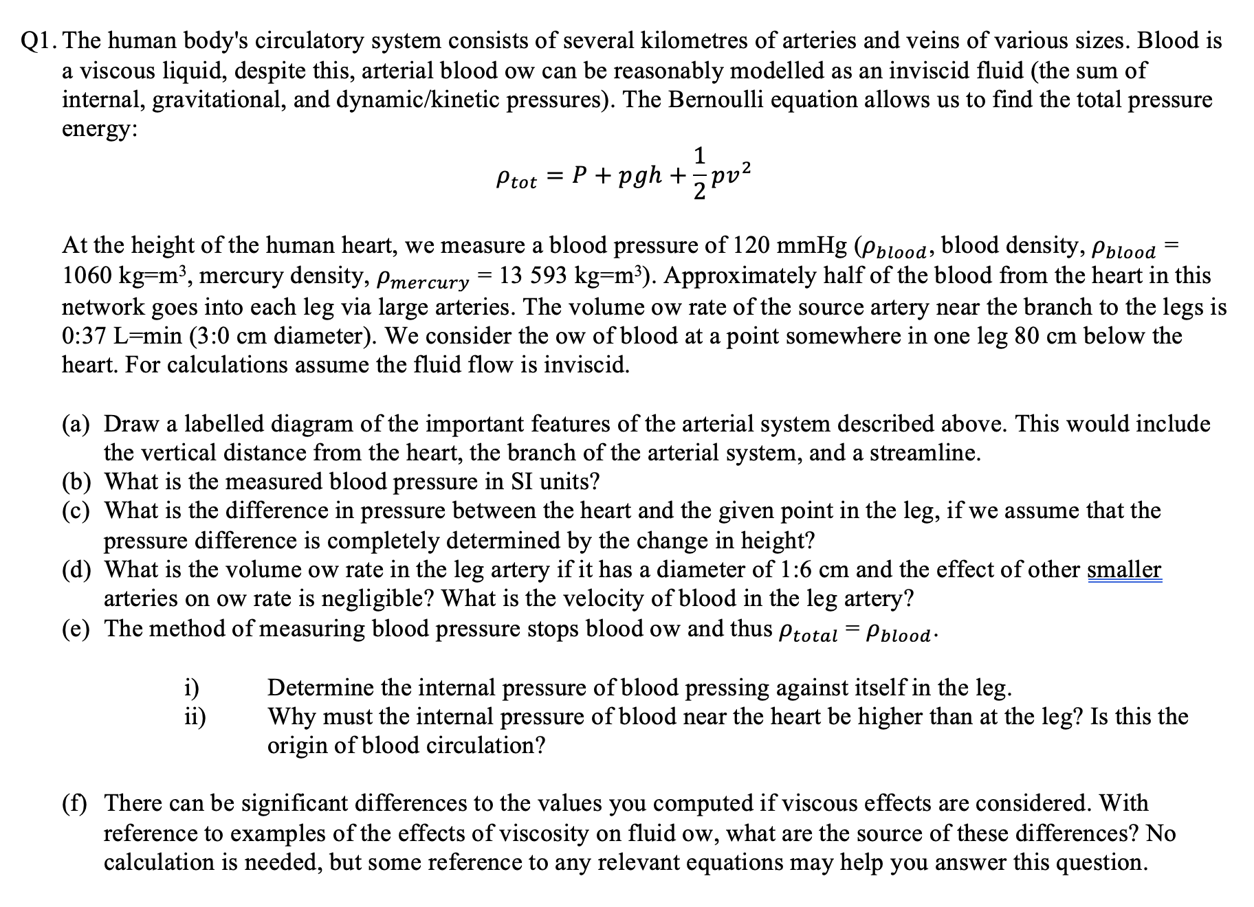 SOLVED: Q1. The human body's circulatory system consists of several ...