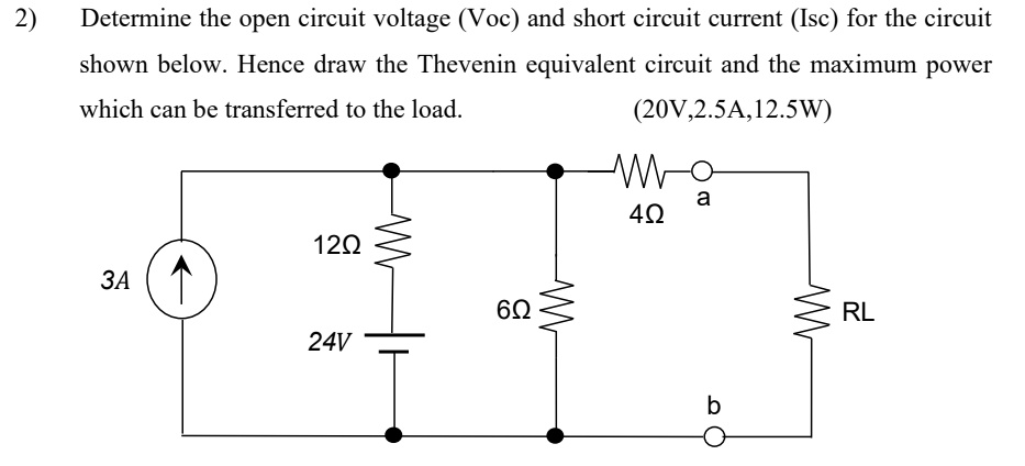Solved 2 Determine The Open Circuit Voltage Voc And Short Circuit