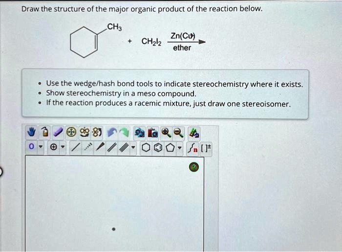 SOLVED: Draw the structure of the major organic product of the reaction ...