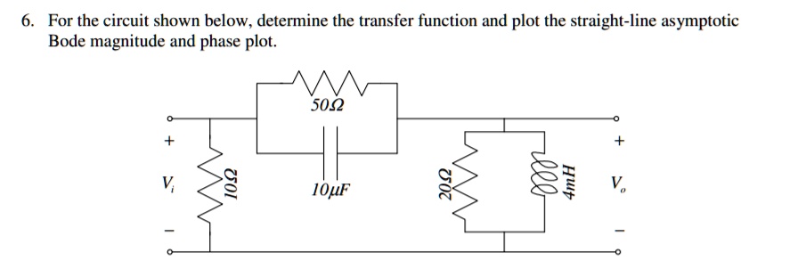 6. For the circuit shown below, determine the transfer function and ...