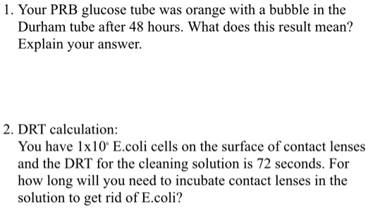 SOLVED: Your PRB glucose tube was orange with a bubble in the Durham ...