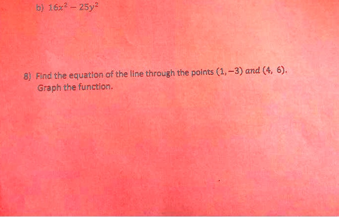 SOLVED: bj 1672 25y2 Find the equation of the line through the polnts ... SOLVED: bj 1672 25y2 Find the equation of the line through the polnts ...