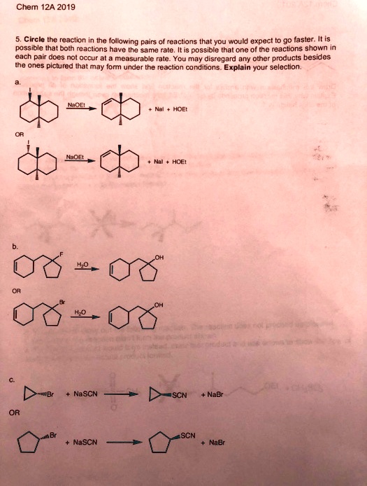 SOLVED: Chem 12A 2019 Circle the reactions from the following pairs ...