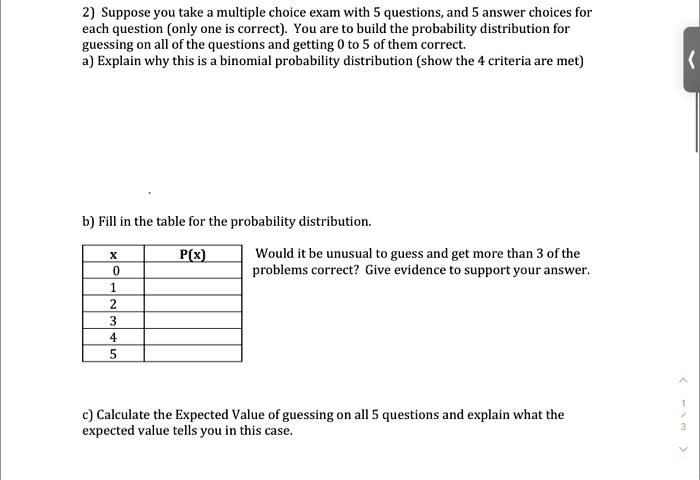 Suppose you take a multiple-choice exam with questions and answer choices for each question ...