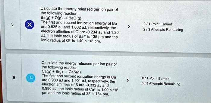 SOLVED: Calculate the energy released per ion pair of the following ...