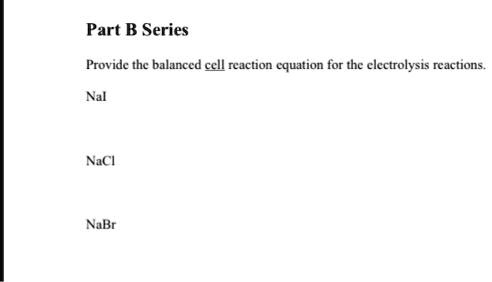 Part B Series Provide the balanced cell reaction equation for the ...