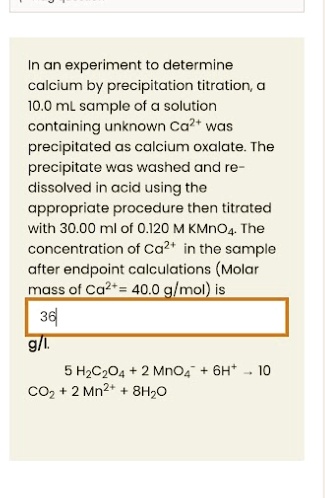 SOLVED: In an experiment to determine calcium by precipitation ...
