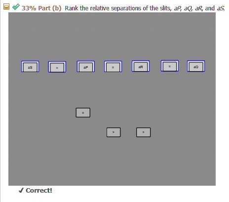 33 part b rank the relative separations of the slits ar aq...