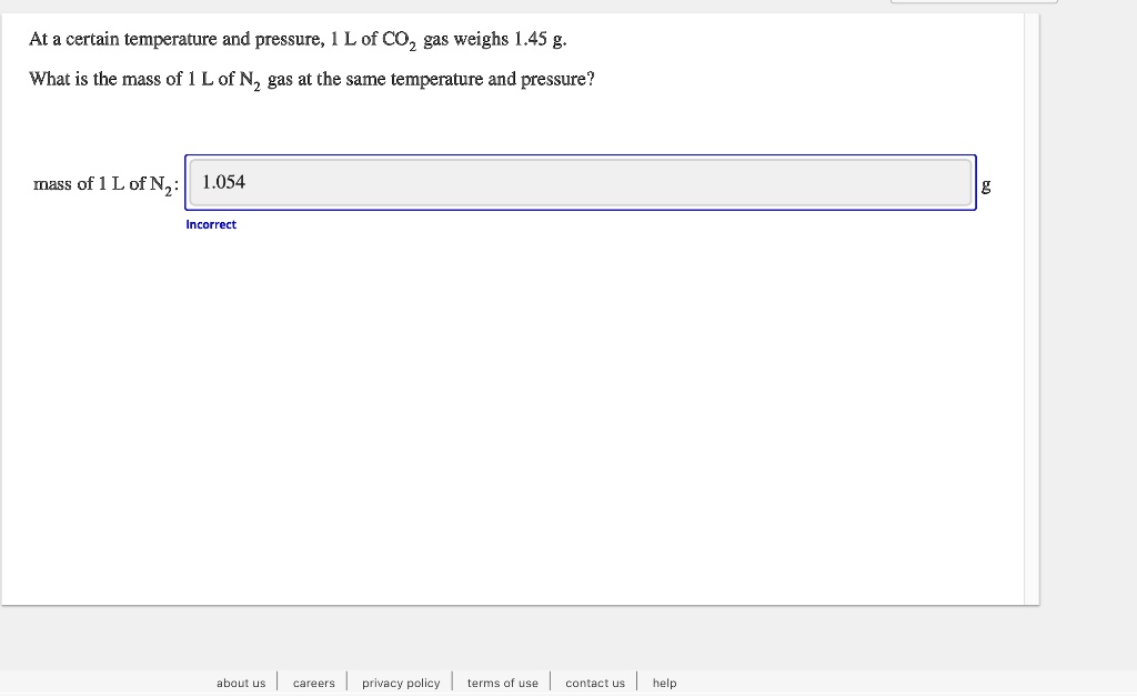 SOLVED: At certain temperature and pressure, L of COz gas weighs 1.45 g ...