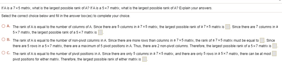 SOLVED: If A is a 7x5 matrix, what is the largest possible rank of A ...