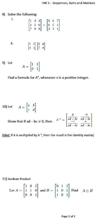 SOLVED: HW 5 Sequences, Sums and Matrices Solve the following: H:a ;1 ...