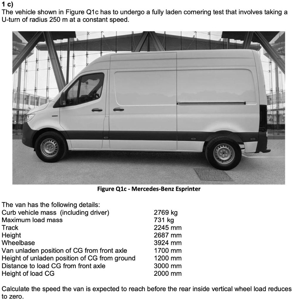 VIDEO solution: The vehicle shown in Figure Q1c has to undergo a fully ...