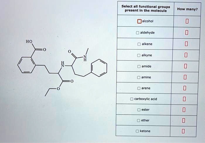 SOLVED: Select all functional groups present In the molecule How [ many ...