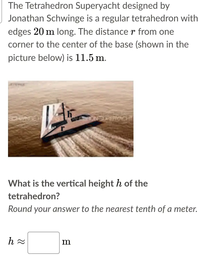 SOLVED: The Tetrahedron Superyacht designed by Jonathan Schwinge is a ...