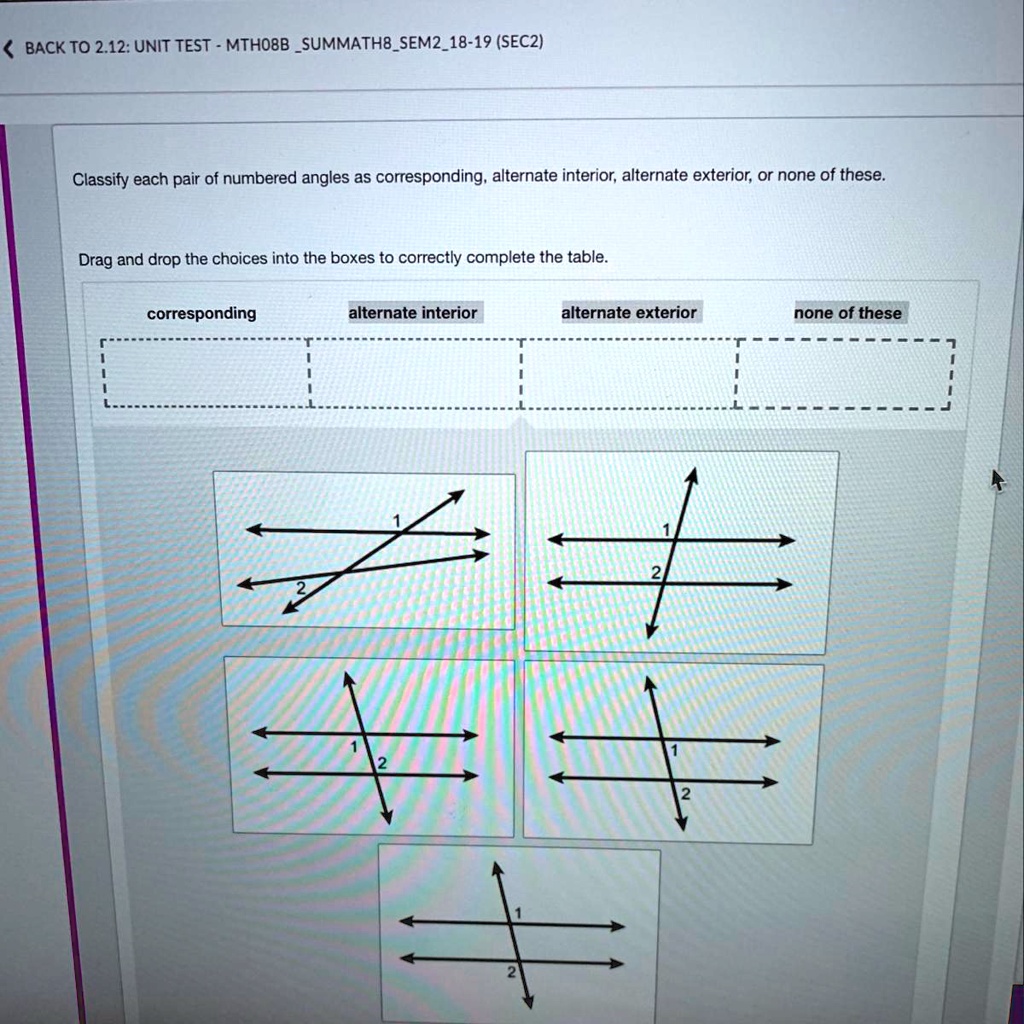 SOLVED: Classify each pair of numbered angles as corresponding, alternate interior, alternate ...