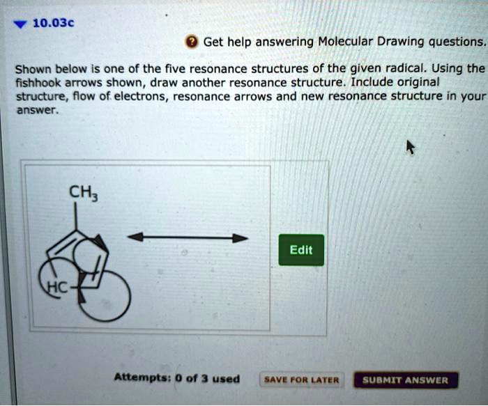 SOLVED:10.03 Get help answering Molecular Drawing questions_ Shown below is one of the five ...
