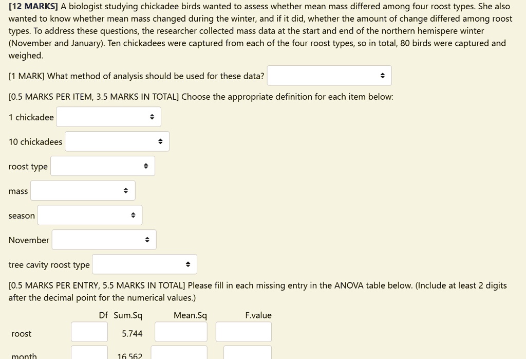 12 marks a biologist studying chickadee birds wanted to assess whether ...