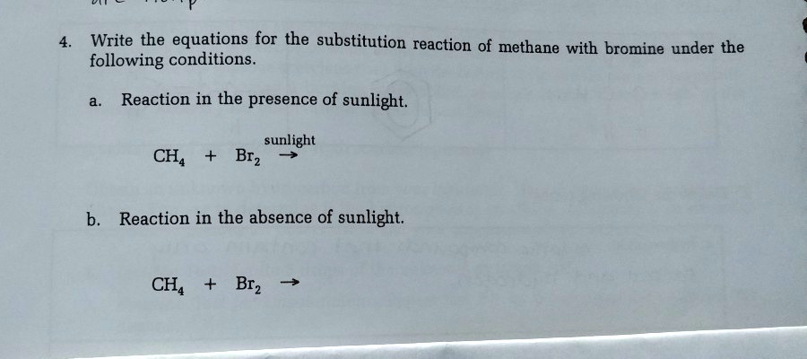 SOLVED: Write the equations for the substitution reaction of methane ...