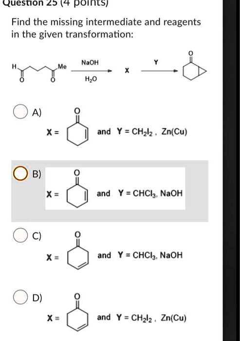 SOLVED: Question 25 (4 points) Find the missing intermediate and ...